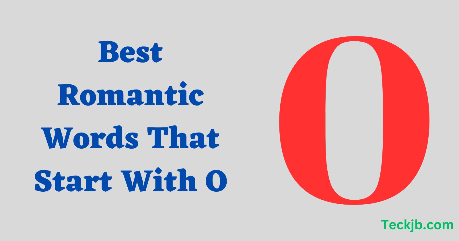 Best Romantic Words That Start With O TeckJB Best Romantic Words That Start With O TeckJB
